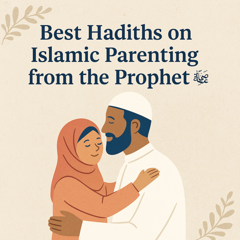 Best Hadiths On Islamic Parenting From The Prophet ﷺ - Alif Quran Academy